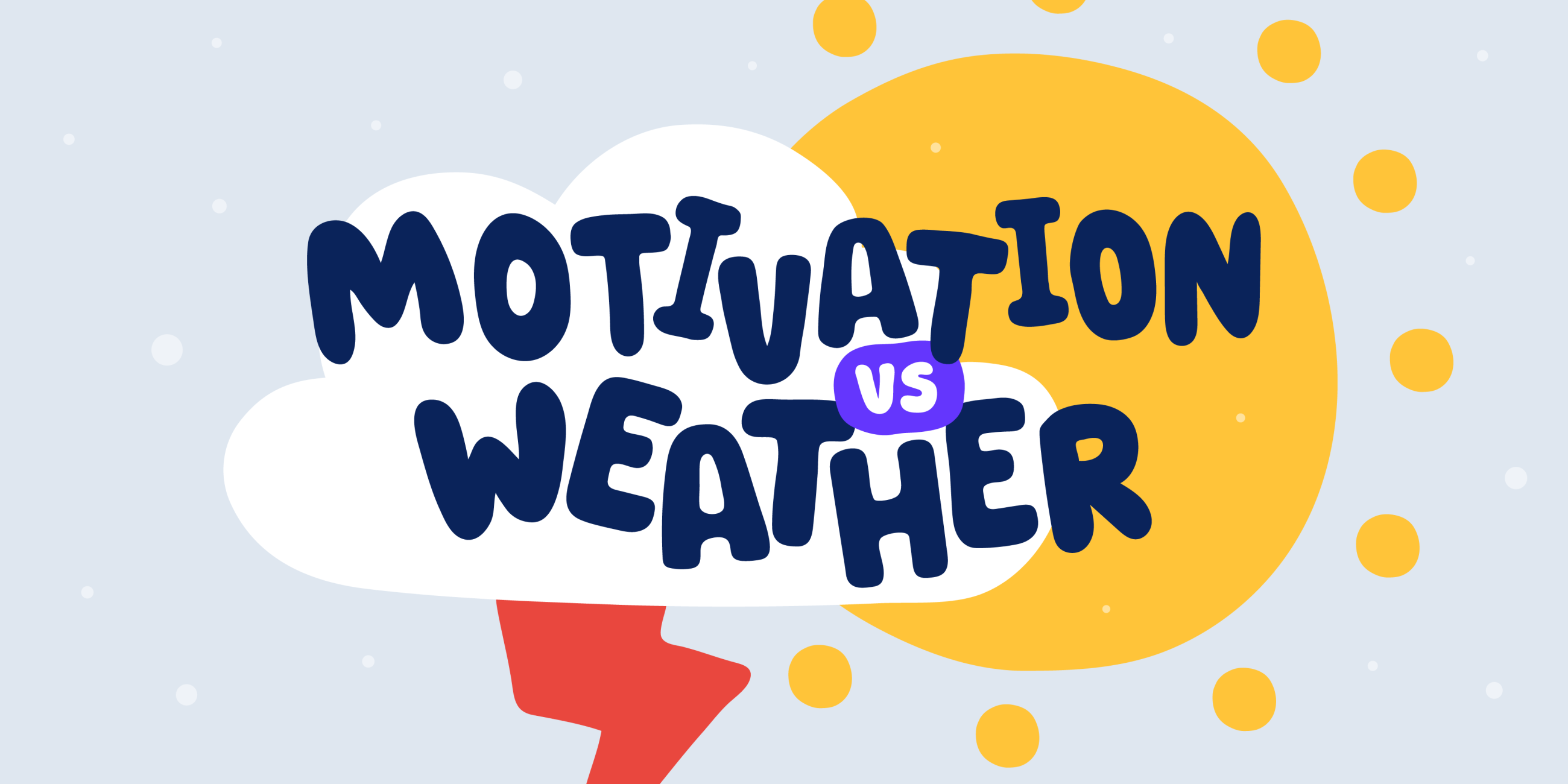 Motivation vs. Weather: How to Keep Moving When Winter Doesn’t ...
